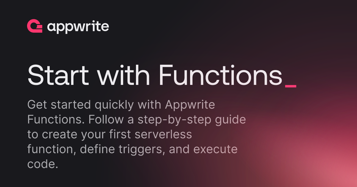 Start With Functions Docs Appwrite
